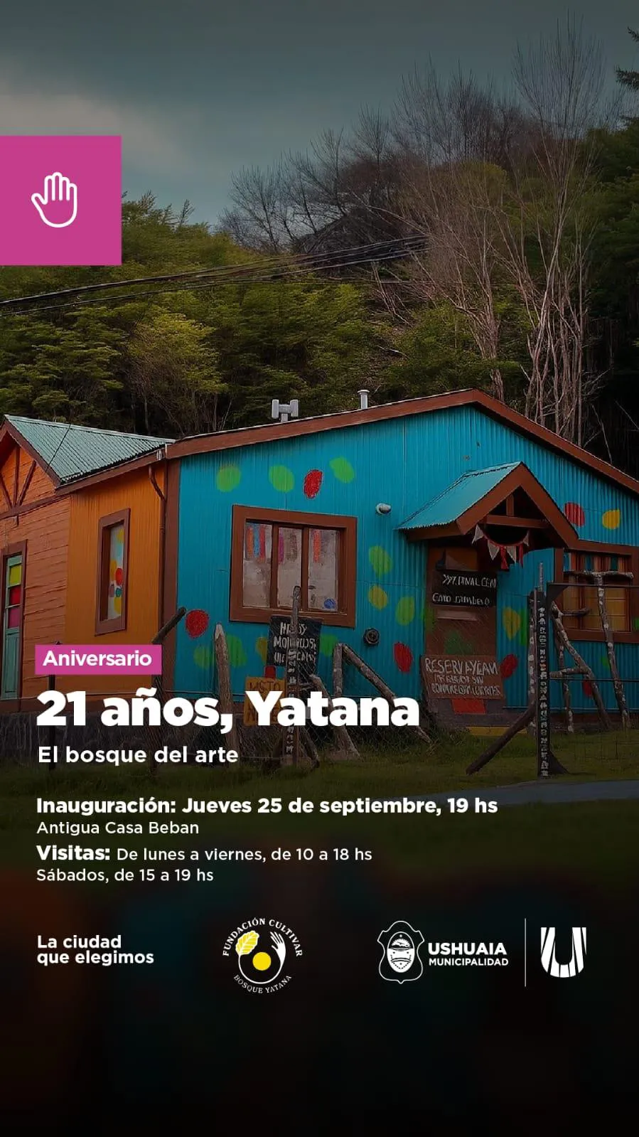 La Casa Beban abre la muestra “21 Años, Yatana: El Bosque del Arte”